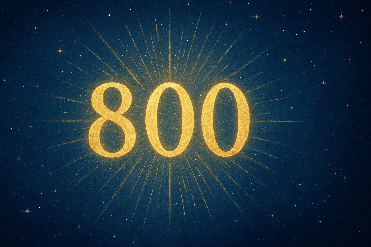 Angel Number 800 Meaning: Abundance, Endings & Guidance